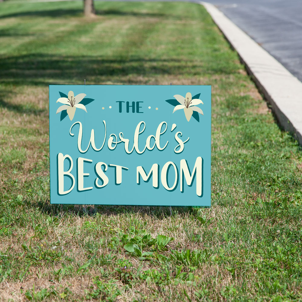 World's Best Mom Yard Sign | Free Shipping | Tex Visions